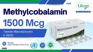 Best Methylcobalamin 1500 Mcg Tablet Manufacturers In India